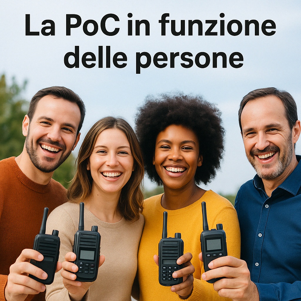 LA POC RADIO IN FUNZIONE DELLE PERSONE: LA SCELTA DI POC RADIO ITALIA