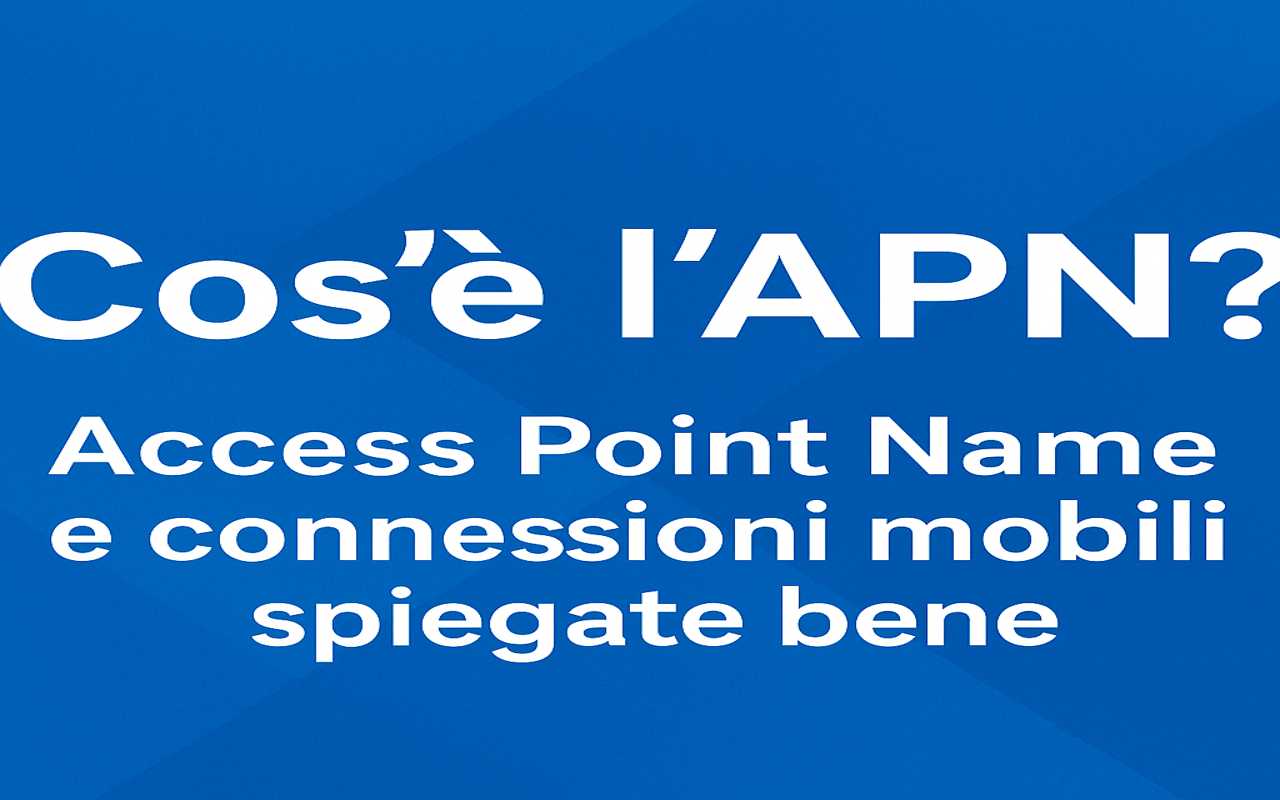 APN e come funziona: guida completa per utenti e professionisti.
